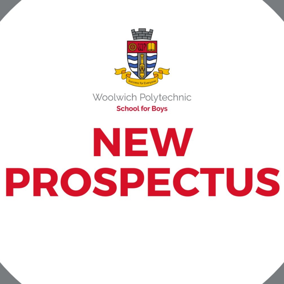 Woolwich Polytechnic School for Boys - Take a look at our new prospectus
