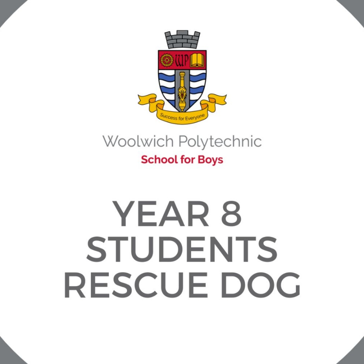 Woolwich Polytechnic School for Boys - Year 8 students rescue dog