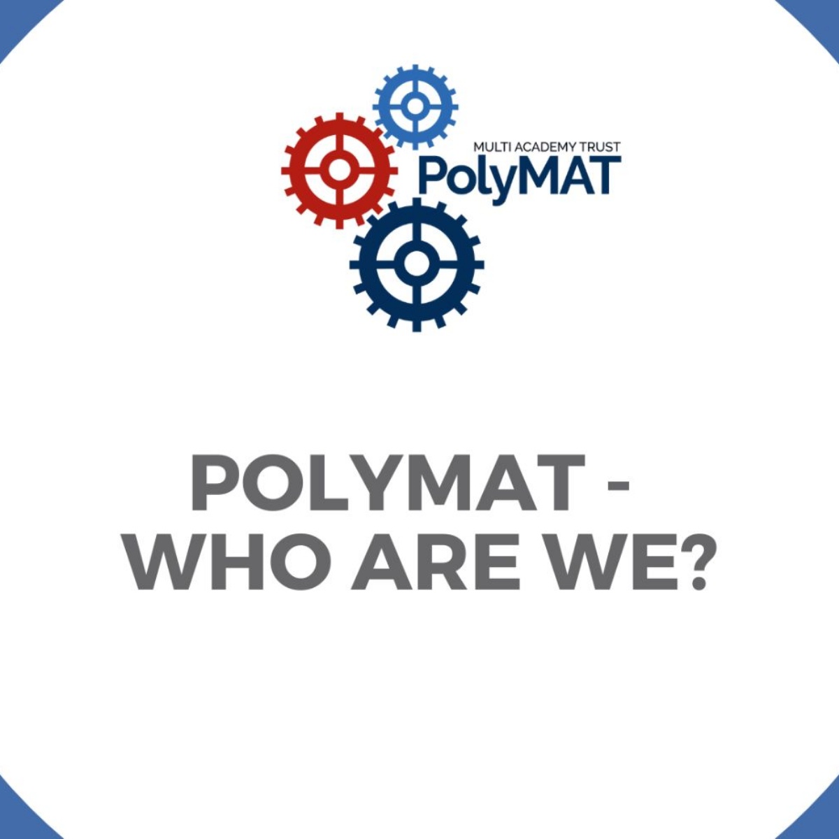 Woolwich Polytechnic School for Boys - PolyMAT - Who are we?