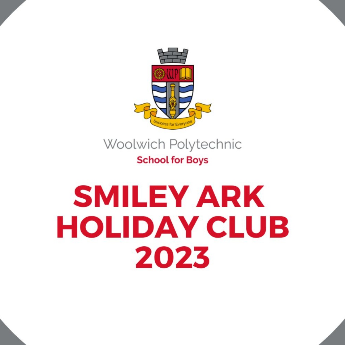 Woolwich Polytechnic School for Boys - Smiley Ark Holiday Club 2023 ...