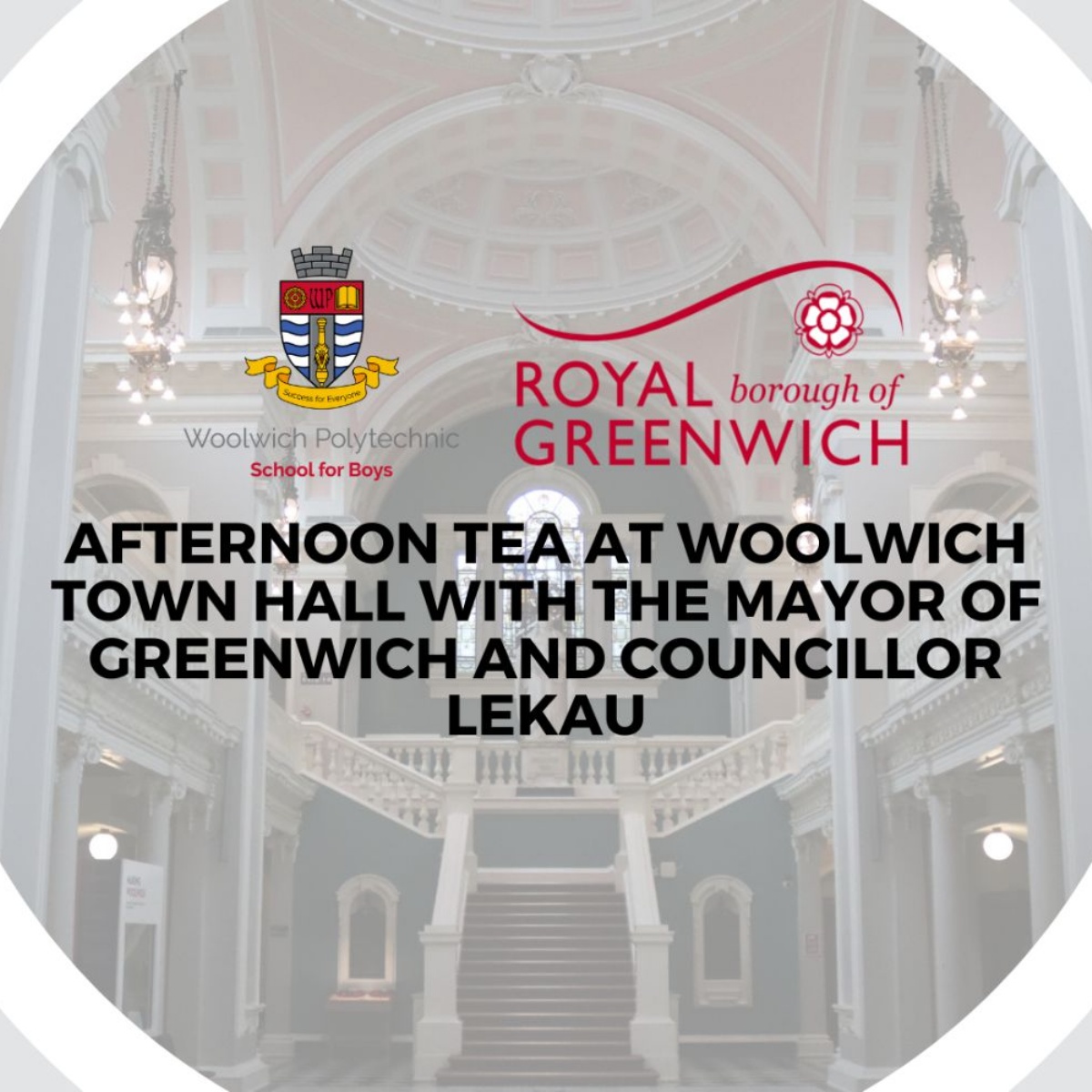 Woolwich Polytechnic School for Boys - Afternoon Tea at Woolwich Town ...