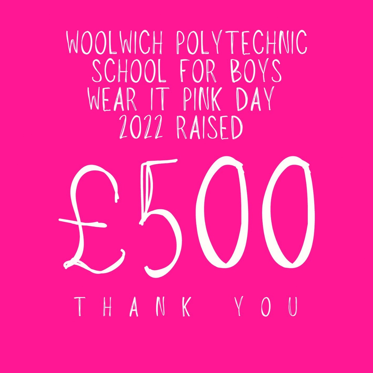 Woolwich Polytechnic School for Boys - Wear it Pink 2022 - Raised £500!